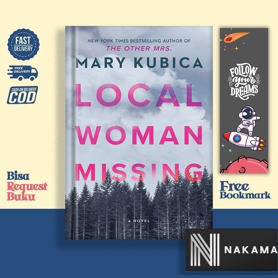 Jual Local Woman Missing : A Novel of Domestic Suspense by Mary Kubica ...
