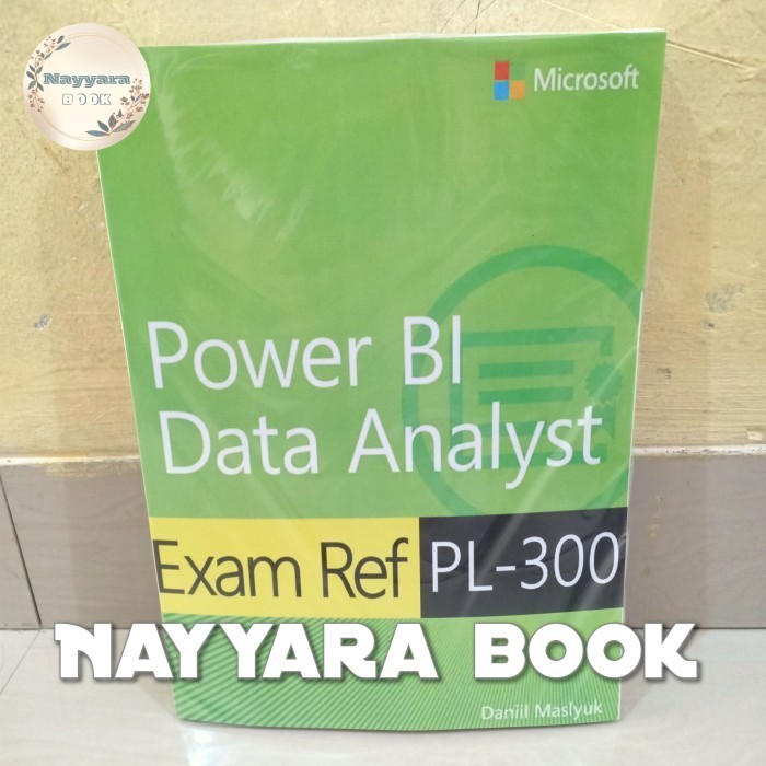 Jual EXAM REF PL-300 MICROSOFT POWER BI DATA ANALYST | Shopee Indonesia