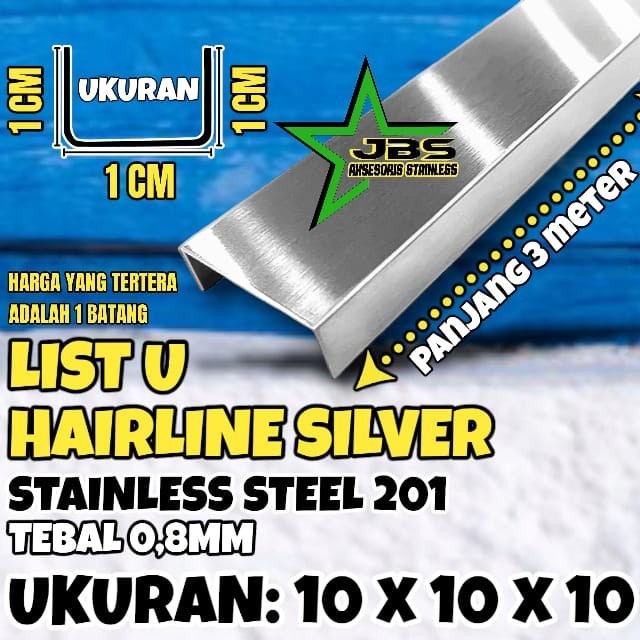 Jual SA99 LIST U HAIRLINE SILVER 10X10X10X3.050MM T. 0.8MM STAINLESS ...