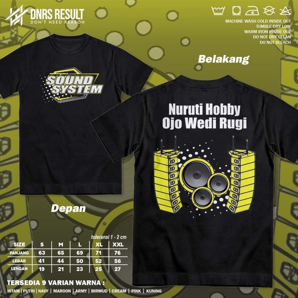 Jual DNRS Kaos Sound System Audio Nuruti Hobi Ojo Wedi Rugi - Baju ...