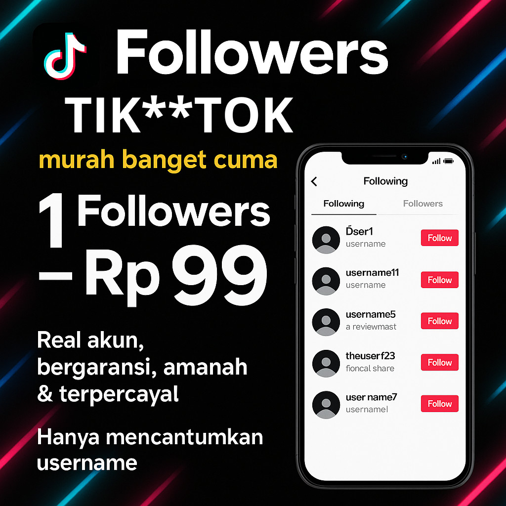 Jual FOLLOWERS TIK**TOK PERMANEN, AMANAH. PROSES CEPAT DAN BERGARANSI ...