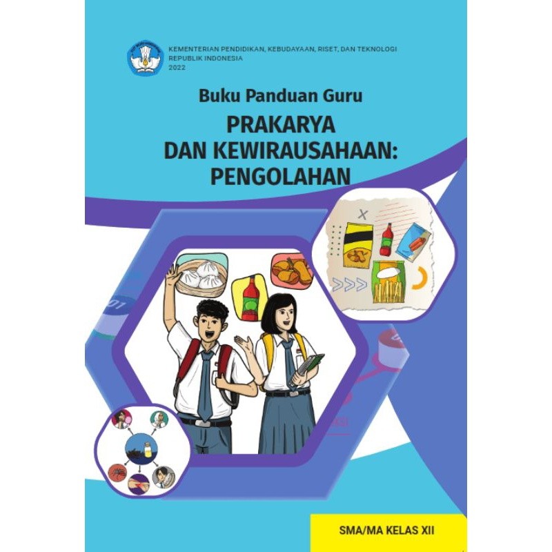 Jual BUKU PANDUAN GURU PRAKARYA DAN KEWIRAUSAHAAN PENGOLAHAN SMK KELAS XII | Shopee Indonesia