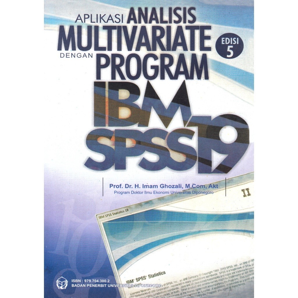 Jual Buku analisis aplikasi multivariate dengan program ibm spss 19 edisi 5 imam ghozali ...