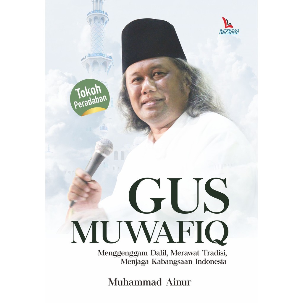 Jual Buku Gus Muwafiq; Menggenggam Dalil, Merawat Tradisi, Menjaga ...