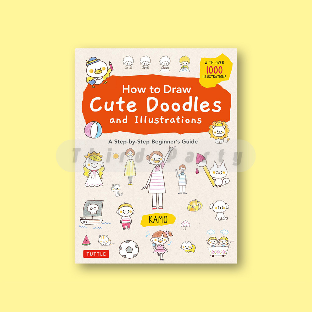Jual How to Draw Cute Doodles and Illustrations: A Step-by-Step ...
