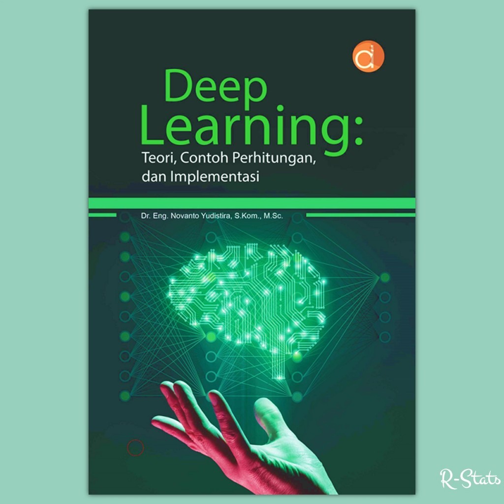 Jual Buku Deep Learning Teori Contoh Perhitungan dan Implementasi ...