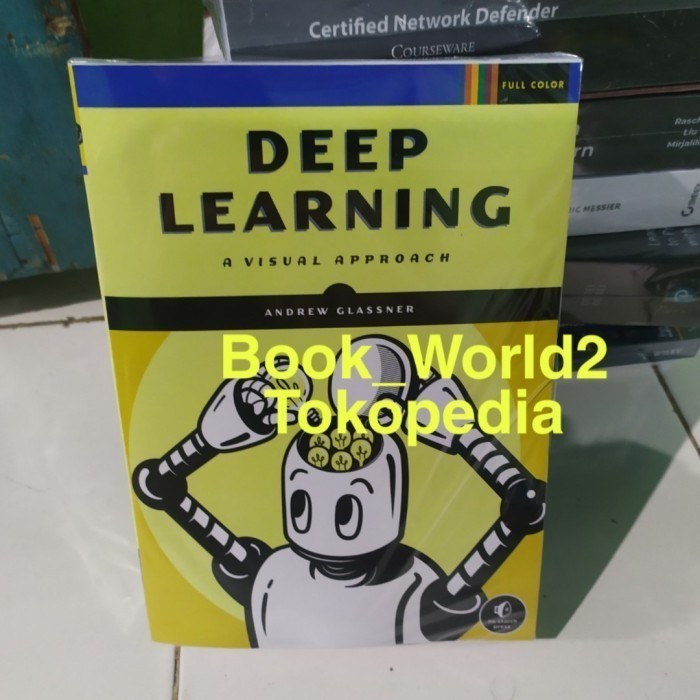 Jual Buku Deep Learning A Visual Approach | Shopee Indonesia