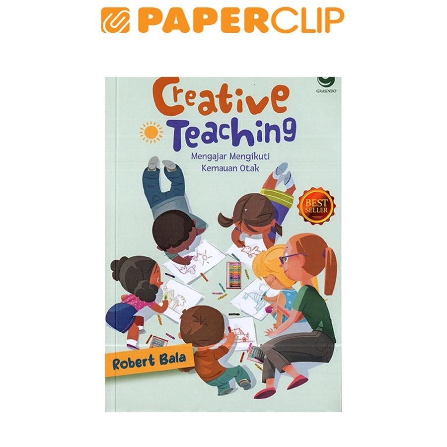 Jual CREATIVE TEACHING - MENGAJAR MENGIKUTI KEMAUAN OTAK | Shopee Indonesia