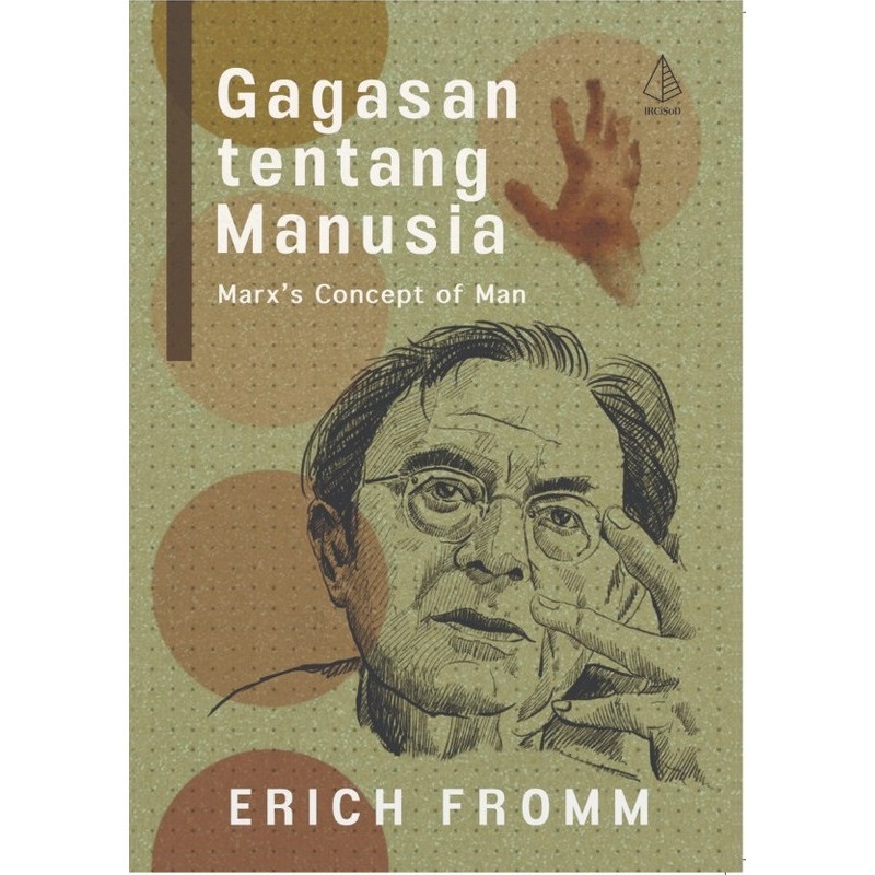 Jual Buku Gagasan tentang Manusia - Erich Fromm - IRCiSoD | Shopee ...