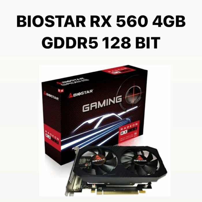 Jual BIOSTAR RX 560 4GB DDR5 | Shopee Indonesia