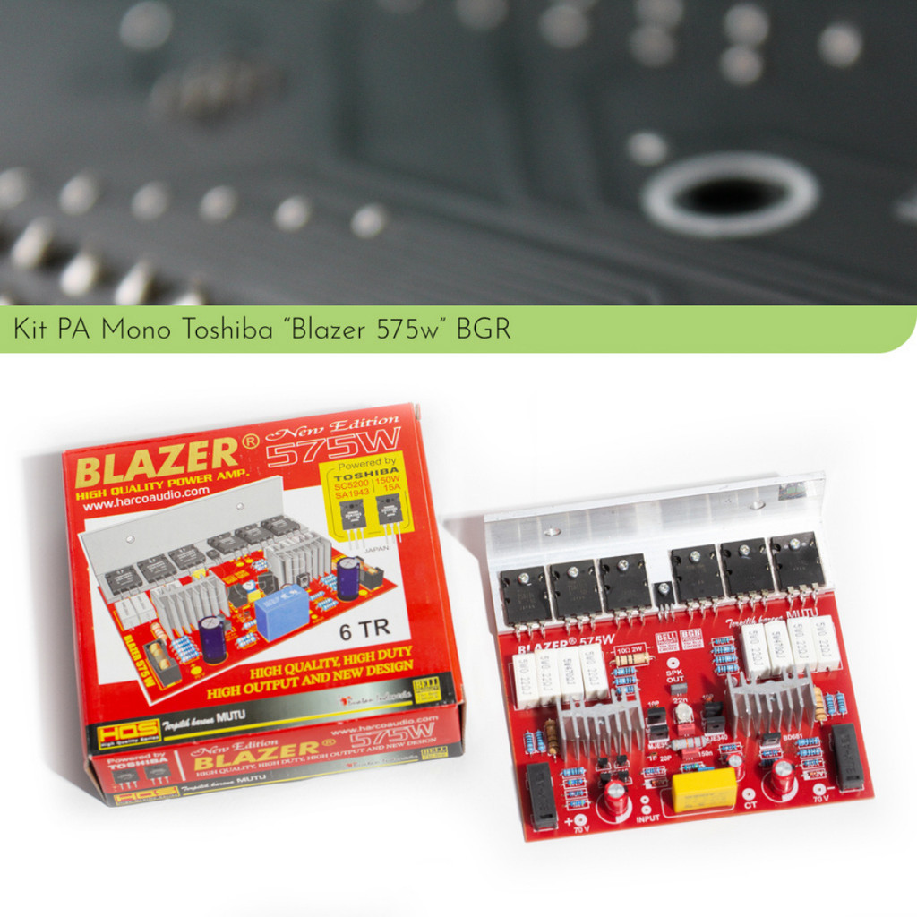 Jual Kit rakitan Power Blazer Mono 575 watt 575w dengan toshiba 1943 / ...