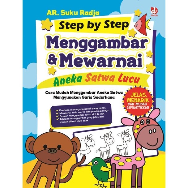 Jual Step by Step Menggambar dan Mewarnai Aneka Satwa Lucu - DIVA Press ...