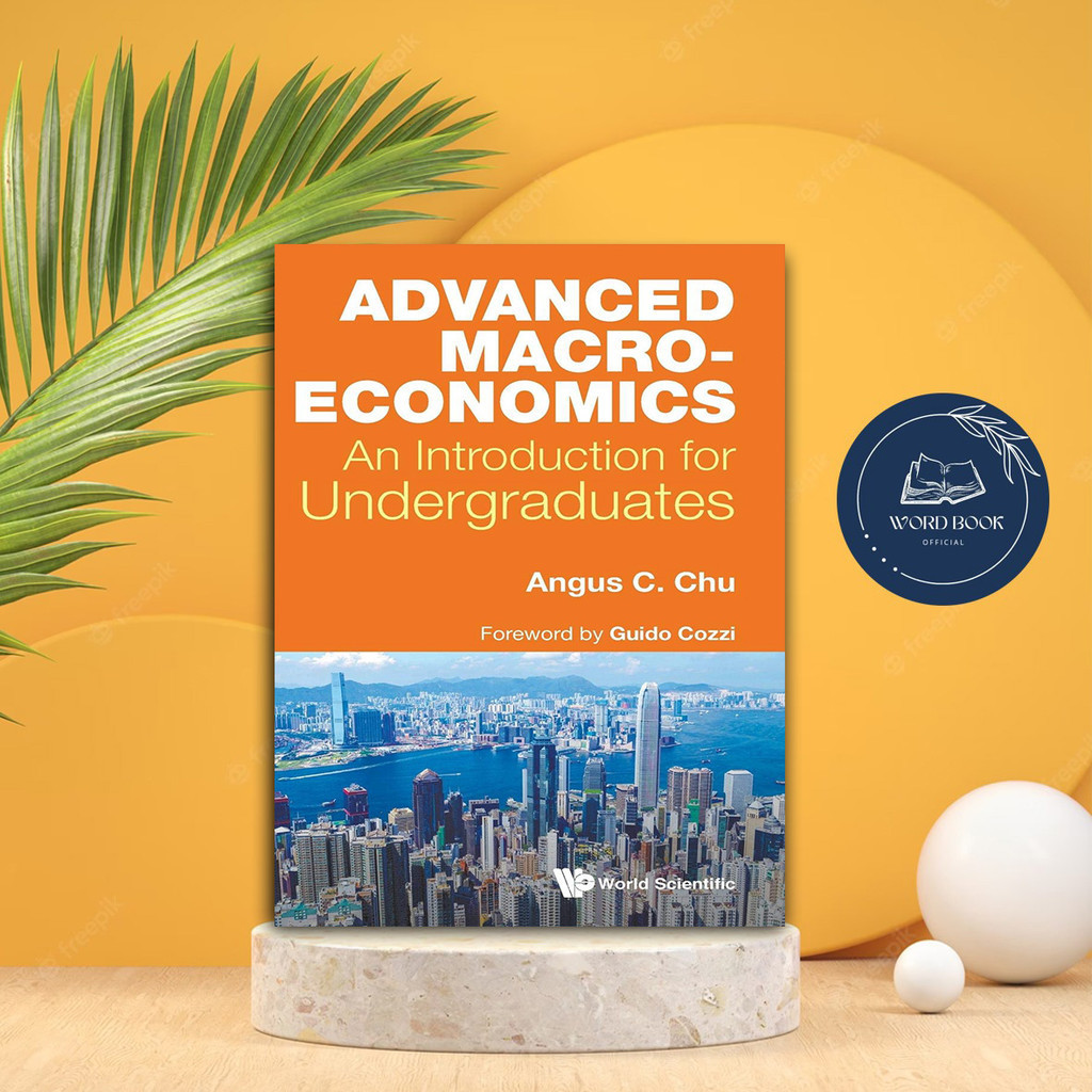 Jual Buku Advanced Macroeconomics_Angus Chi Ho Chu | Shopee Indonesia