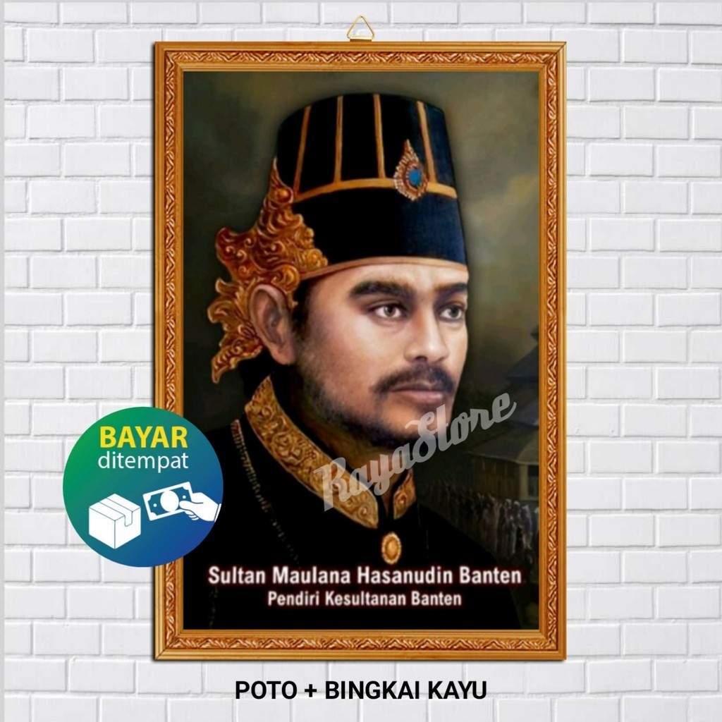 Jual POSTER POTO + BINGKAI SULTAN MAULANA HASANUDIN BANTEN / POSTER ...
