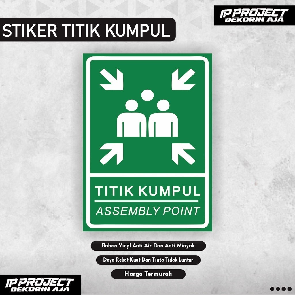 Jual Sign Sticker Titik Kumpul / sticker assembly point / stiker titik ...
