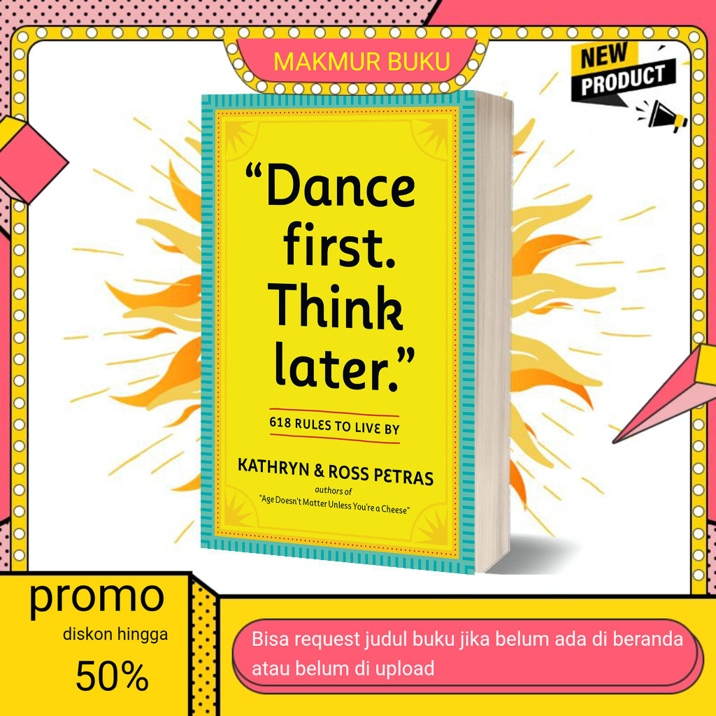 Jual Buku eng Dance First. Think Later by Kathryn Petras (English ...