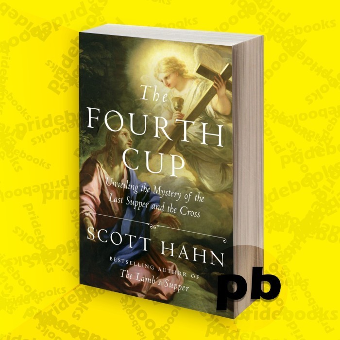 Jual The Fourth Cup Unveiling the Mystery of the Last Supper and the ...