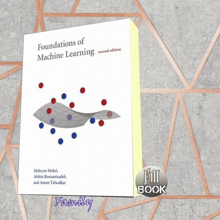 Jual Foundations of Machine Learning Mohri Mehryar, Afshin Rostamizadeh, an | Shopee Indonesia
