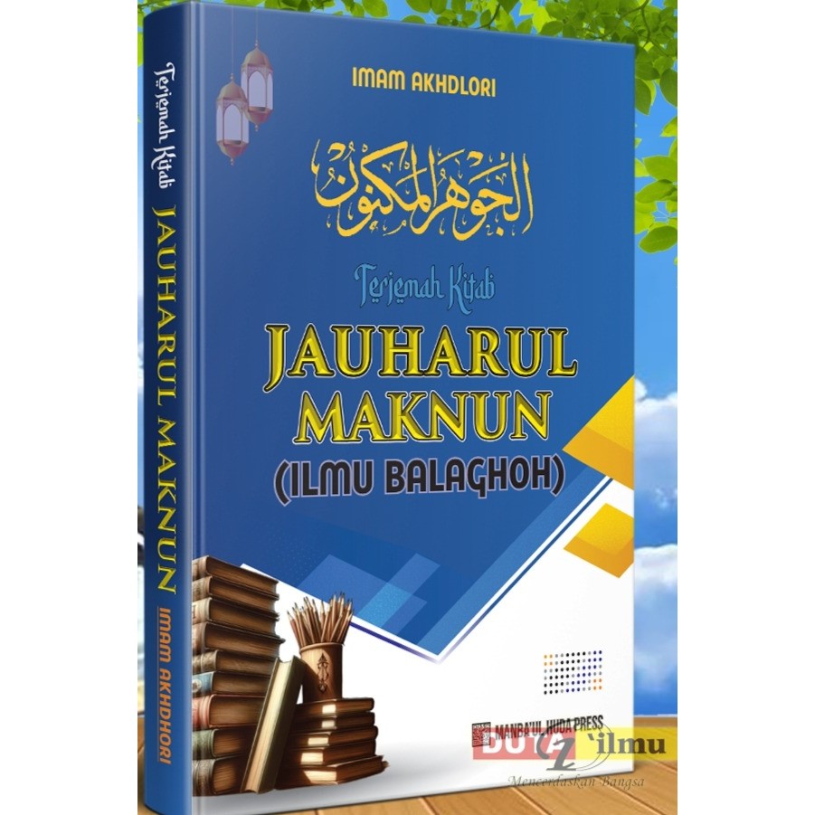 Jual Terjemah Kitab JAUHARUL MAKNUN | Ilmu Balaghah | Balaghoh Edisi ...