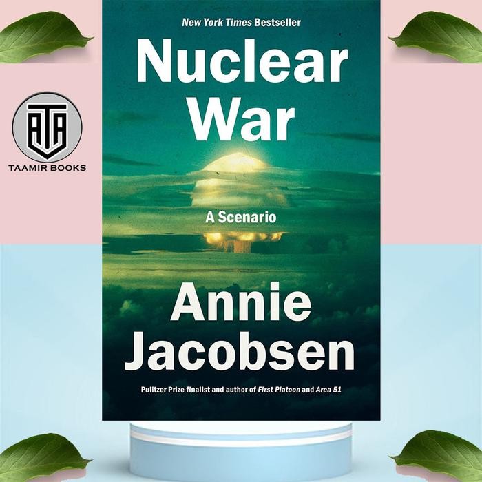 Jual Nuclear War: A Scenario by Annie Jacobsen (English Version ...