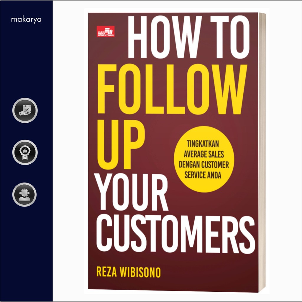 Jual How to Follow Up Your Customers (Reza Wibisono) | Shopee Indonesia