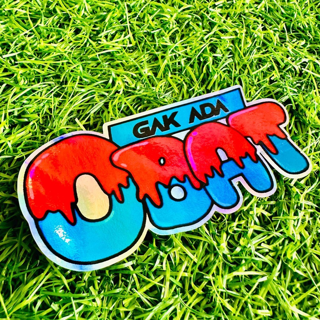 Jual Stiker Sticker Gak Ada Obat 10x4.5 cm – Pilihan Bahan Glosy ...