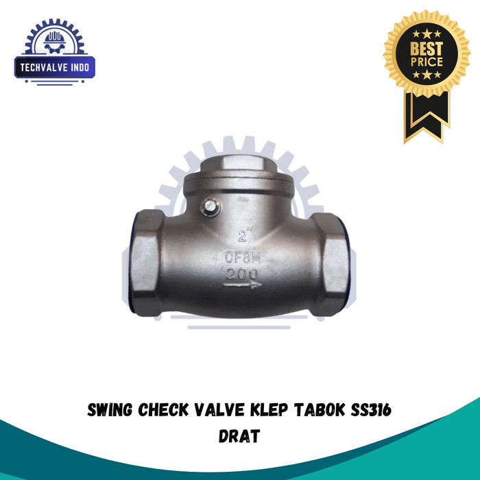 Jual SWING CHECK VALVE 1" INCH KLEP TABOK SS316 DRAT | Shopee Indonesia