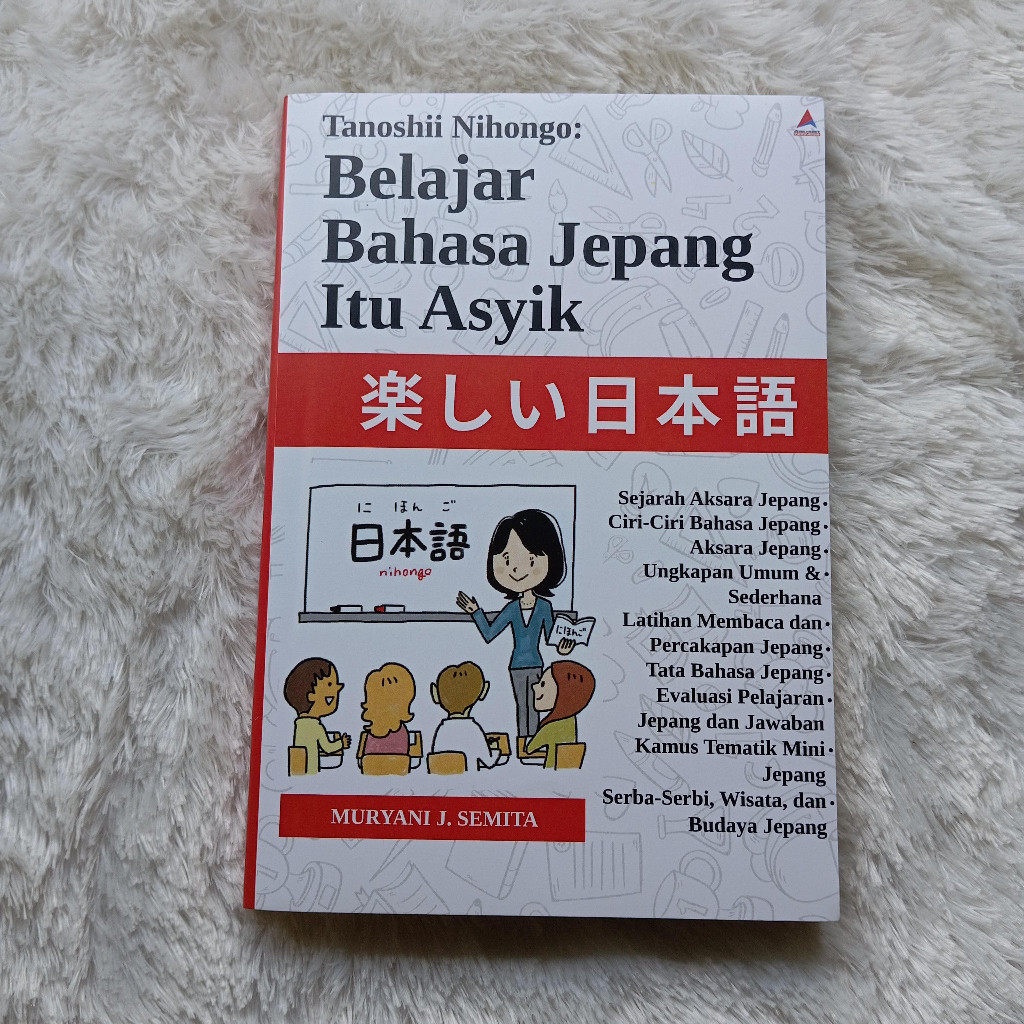 Jual Buku Tanoshii Nihongo: Belajar Bahasa Jepang Itu Asyik - Muryani J ...