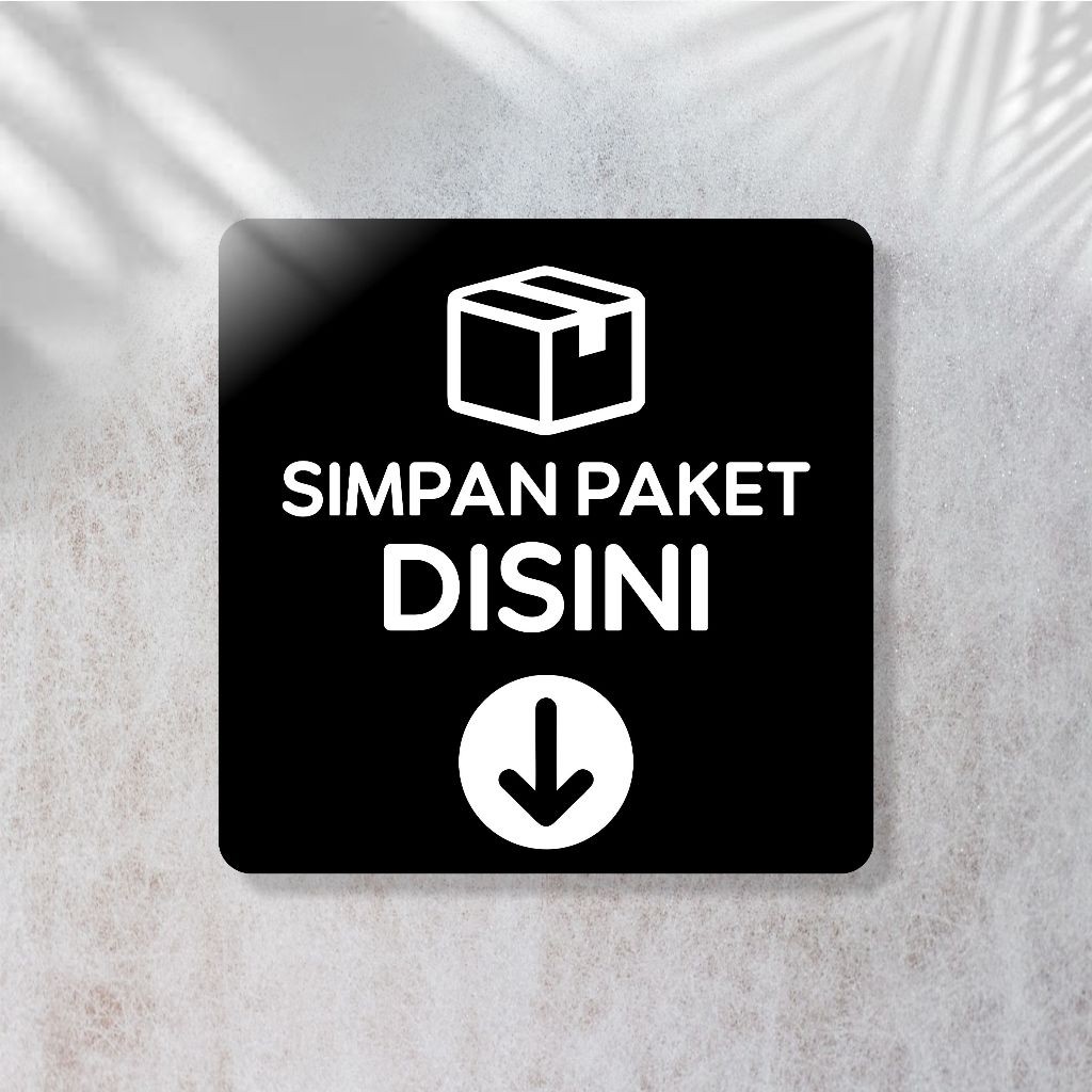Jual Sign Acrylic Simpan Paket Disini | Papan Penunjuk Paket simpan ...
