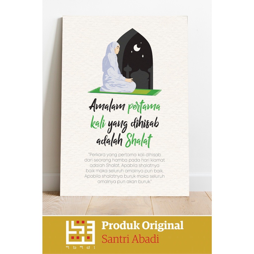 Jual Poster Amalan Pertama Kali Di Hisab Adalah Shalat Ibadah Kayu MDF ...