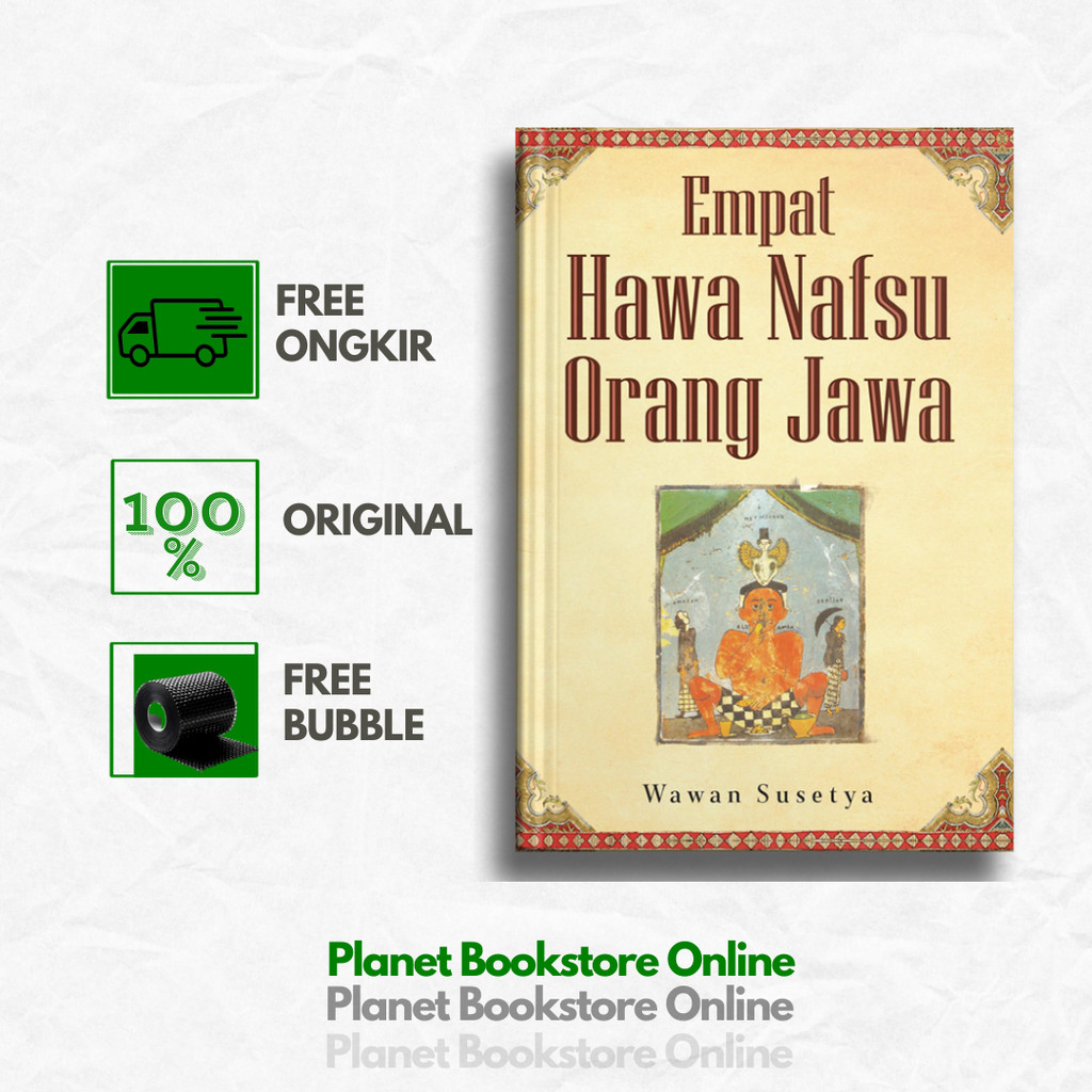Jual Buku Empat Hawa Nafsu Orang Jawa - Wawan Susetya (Original/Sc) | Shopee Indonesia