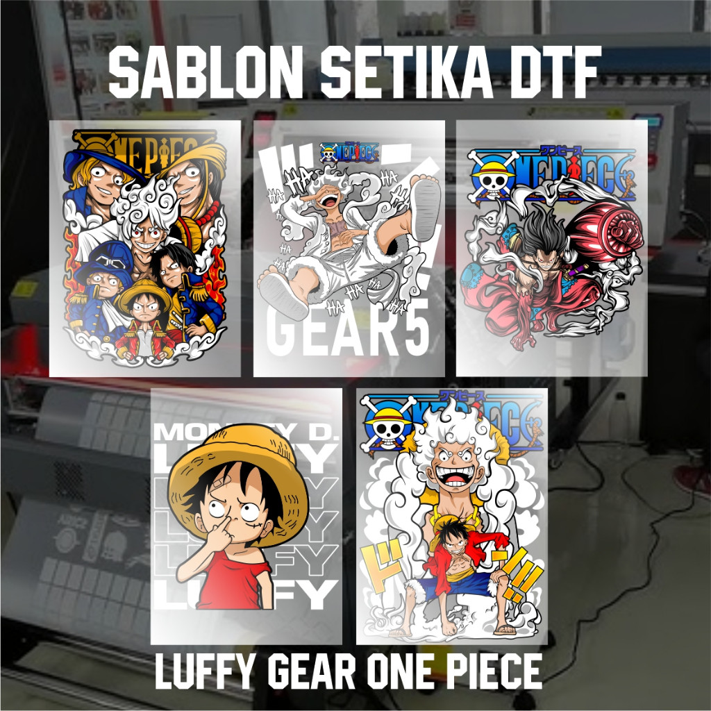 Jual Sablon Setrika DTF Kaos Distro Tema Monkey D Luffy One Piece Gear ...
