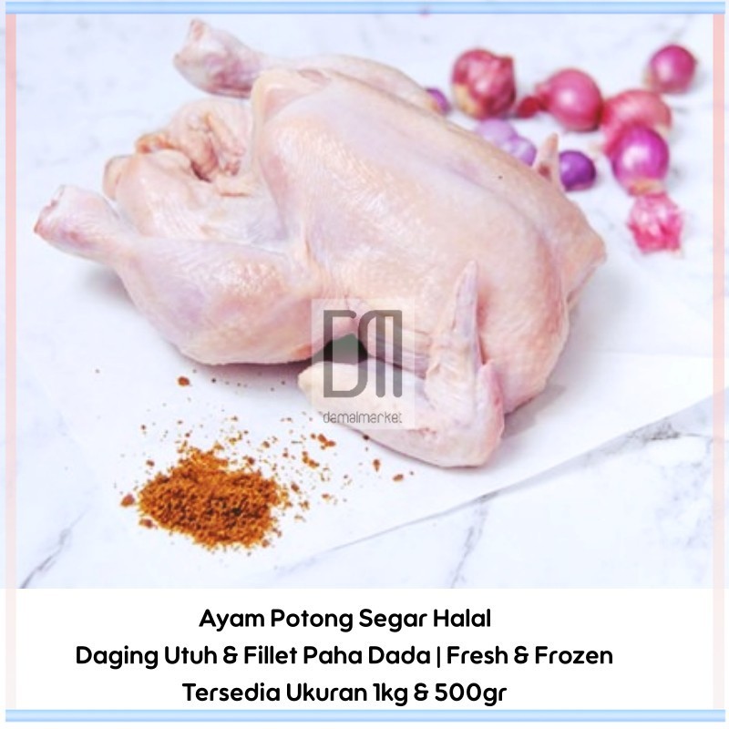 Jual Ayam Potong Halal Segar 1kg & 500gr Daging Utuh Fillet Dada Paha ...