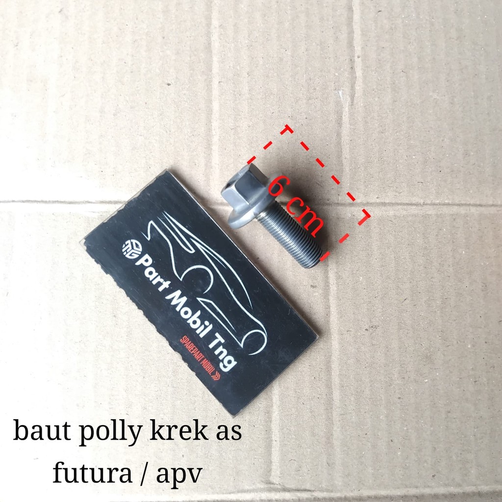 Jual Baut Poly Poli Pulley Kruk Krek As suzuki Futura 13=15=Vitara ...
