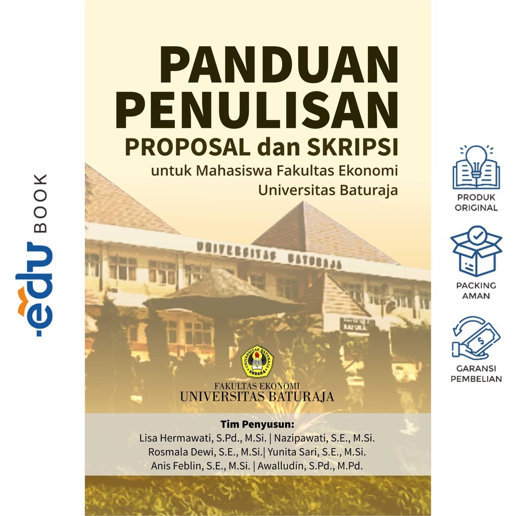 Jual Buku Panduan Penulisan Proposal dan Skripsi untuk Mahasiswa Fakultas Ekonomi Universtas ...