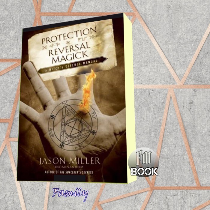 Jual Protection And Reversal Magick Beyond 101 Jason Miller Shopee