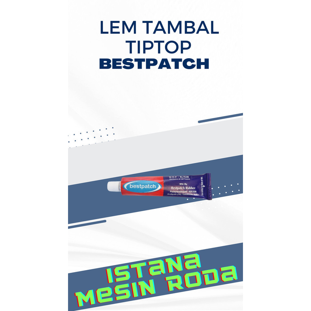 Jual Bestpatch Lem Perekat Karet Tambal Ban Dalam Luar 30ml | Shopee ...