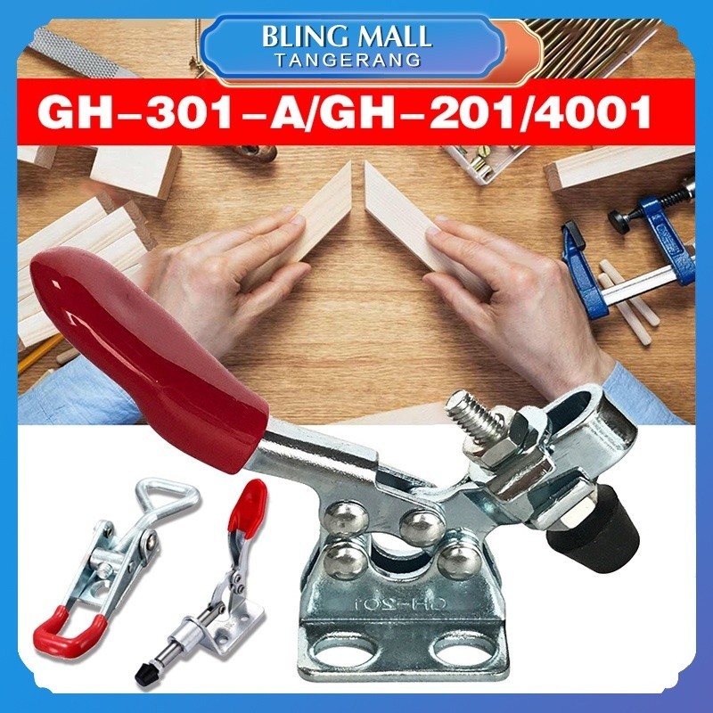 Jual 【GH201/301A/4001】Toggle Clamp / Clamp Pengunci / Alat Bantu Dorong ...