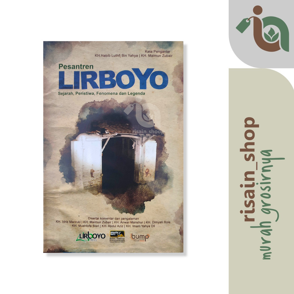 Jual Buku PESANTREN LIRBOYO; Sejarah, Peristiwa, Fenomena dan Legenda ...