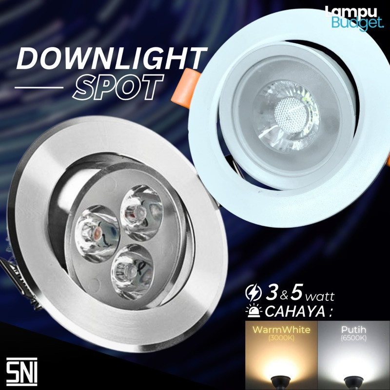 Jual Lampu Budget - Lampu Downlight LED Spot Sorot 3W 3 Watt 5 Watt LED ...