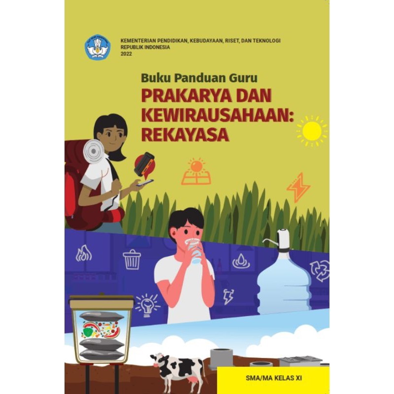 Jual BUKU PANDUAN GURU PRAKARYA DAN KEWIRAUSAHAAN : REKAYASA SMA KELAS 11 | Shopee Indonesia