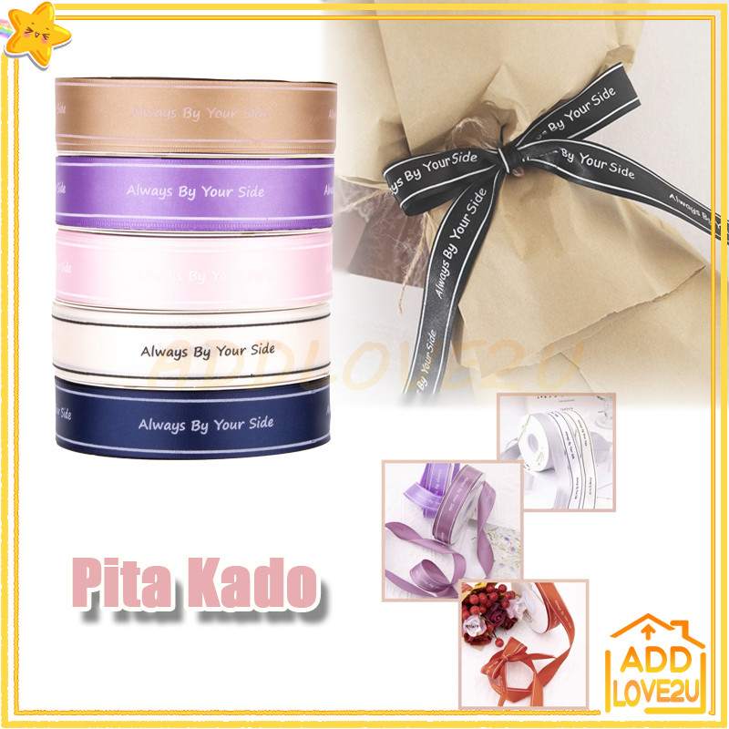 Jual Pita Bucket Bunga/Pita Satin/Pita Satin Roll Motif Always By Your ...