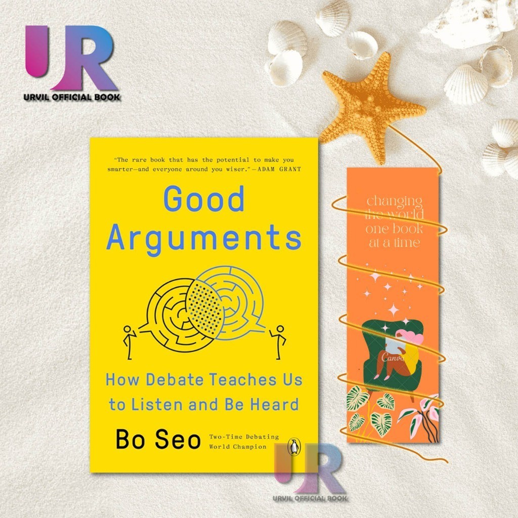 Jual Good Arguments : How Debate Teaches Us to Listen and Be Heard By Bo Seo (English) | Shopee ...