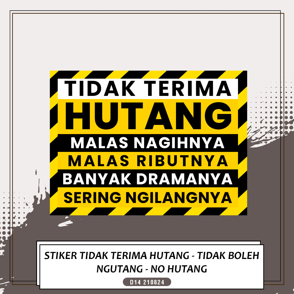 Jual STIKER TIDAK TERIMA HUTANG - TIDAK BOLEH NGUTANG - NO HUTANG ...