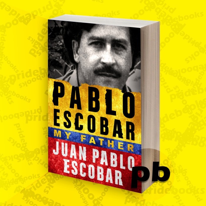 Jual My Father Pablo Escobar (ENGLISH) | Shopee Indonesia