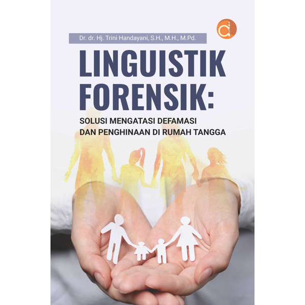 Jual Buku Linguistik Forensik: Solusi Mengatasi Defamasi dan Penghinaan ...