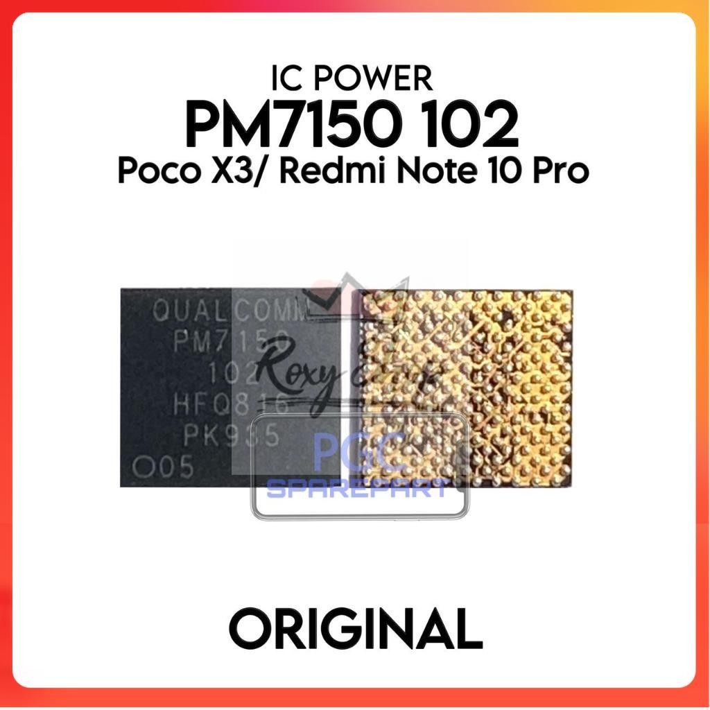 Jual IC Power PM7150-102 / PM 7150 102 / Xiaomi Pocophone Poco X3 / Redmi Note 10 Pro ...