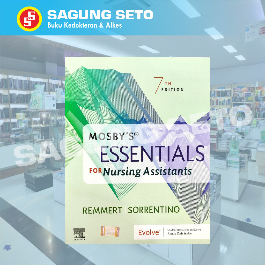 Jual MOSBYS ESSENTIALS FOR NURSING ASSISTANTS 7ED - REMMERT ...