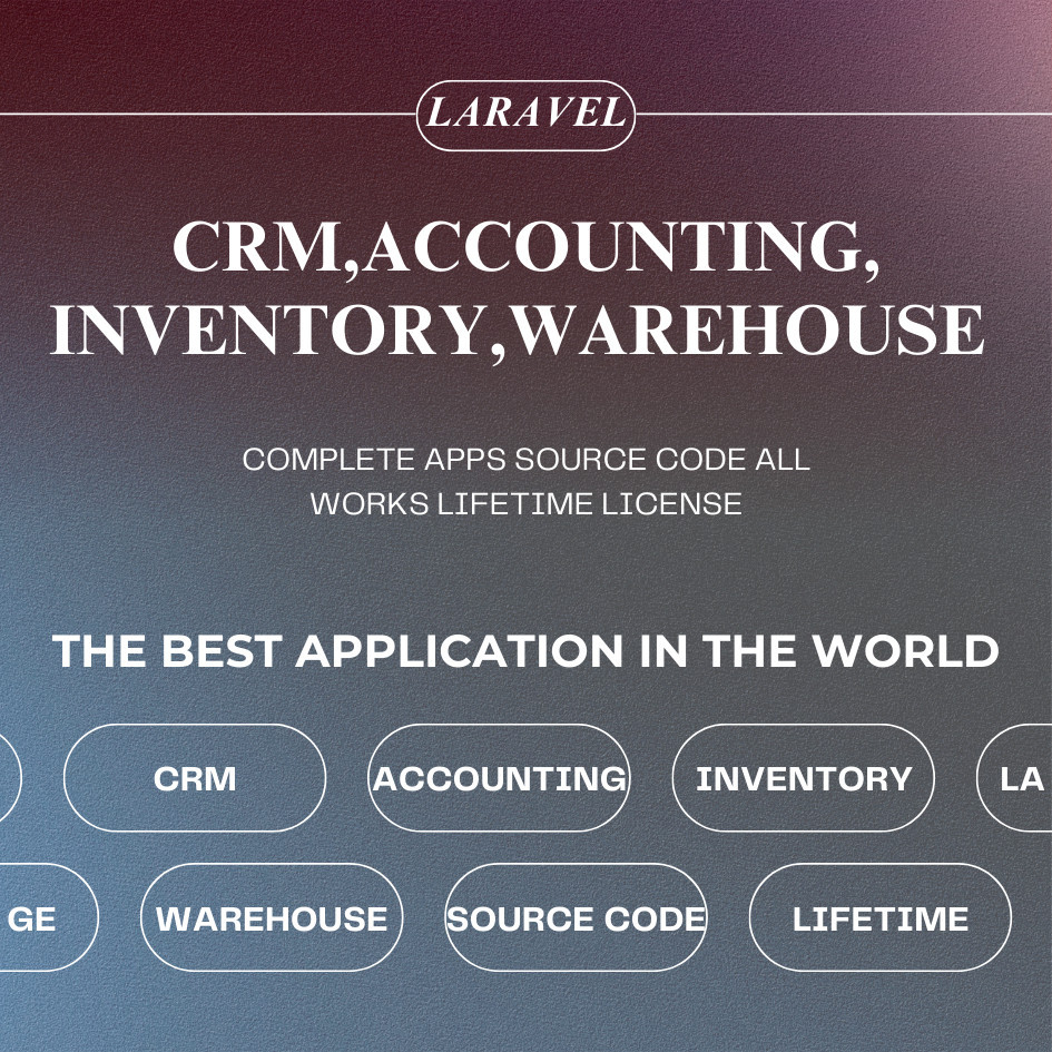 Jual SOURCE CODE CRM,ACCOUNTING, INVENTORY,WAREHOUSE LIFETIME LICENSE ...