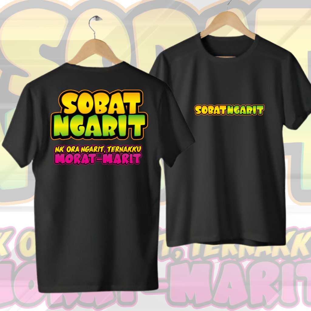 Jual KAOS MURAH SOBAT NGARIT NK ORA NGARIT TERNAKKU MORAT MARIT (D ...